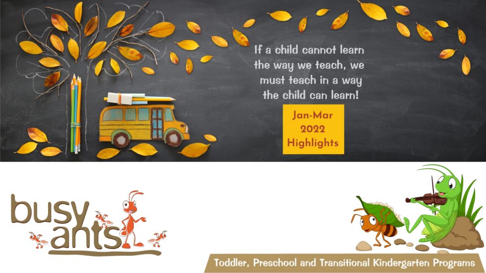 Busy Ants – Jan – Mar 2022 Toddler Highlights | APM-India Website
